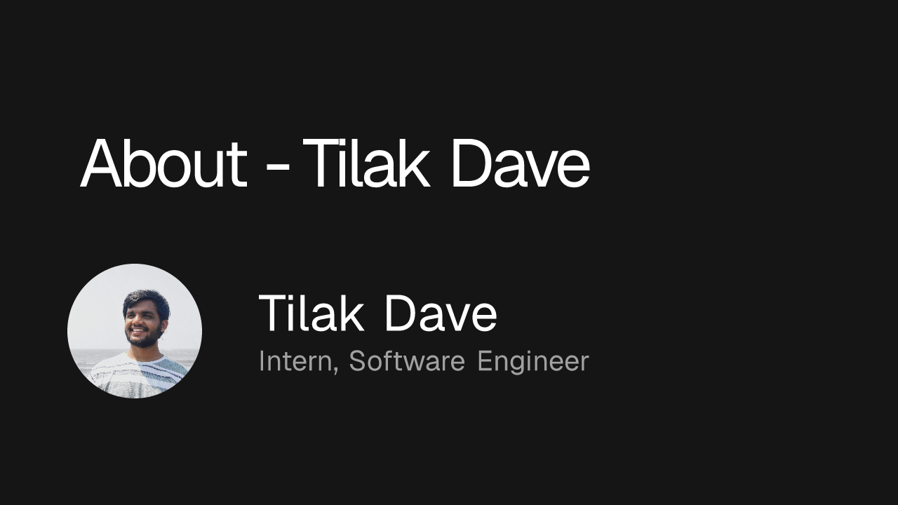 About - Tilak Dave